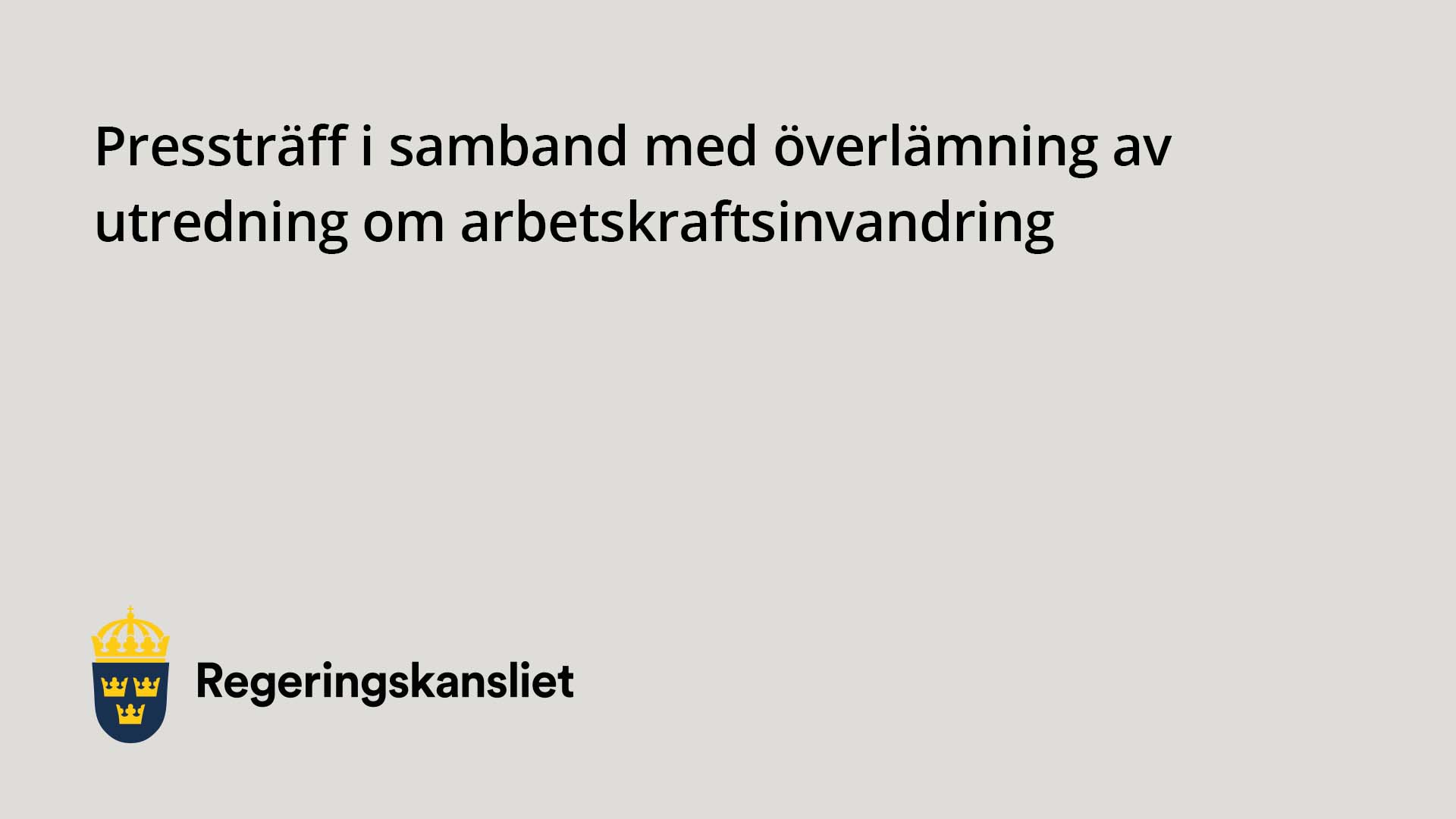 Pressträff i samband med överlämning av utredning om ...